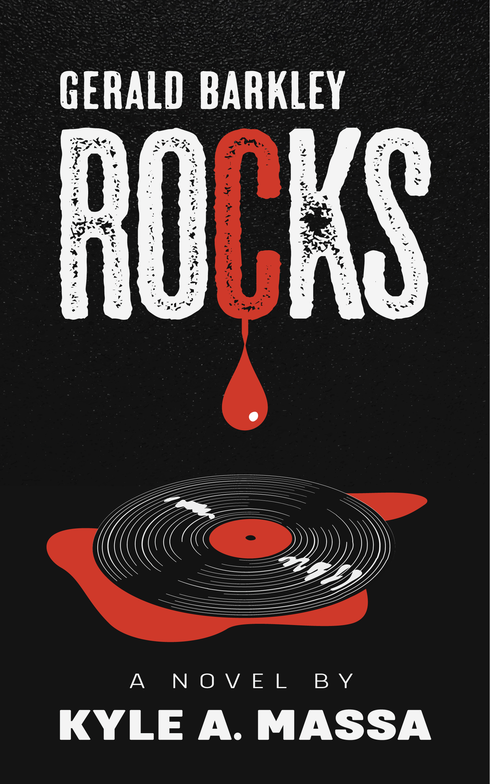 Detective Novel: Gerald Barkley Rocks by Kyle A. Massa